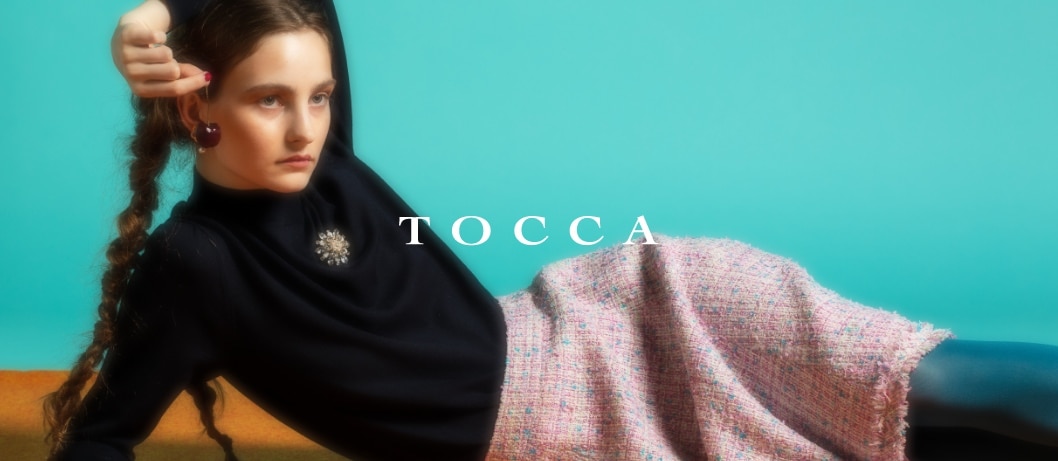 You are the most beautiful lady｜TOCCA -ONWARD-
