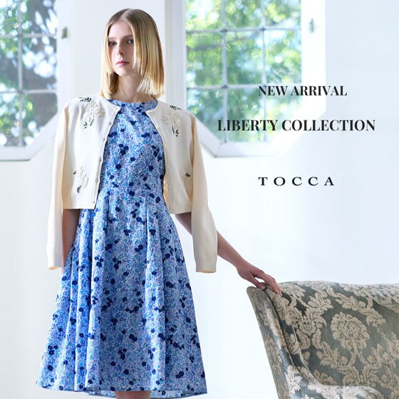 【本日入荷】LIBERTY社とTOCCAのコラボコレクション | ONWARD CROSSET | ファッション通販サイト[オンワード・クローゼット]